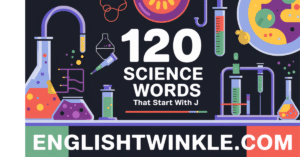 120 Science Words that Start with J + Quiz essential science words ...