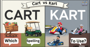 Cart vs Kart: Which Spelling to Use? - English Twinkle