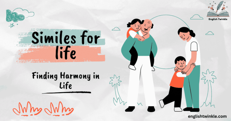 30 Similes for Life: Exploring the Poetry of Existence - English Twinkle